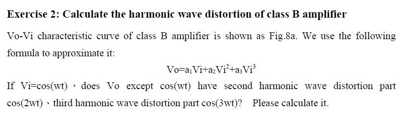 Vo-Vi characteristic curve of class B amplifier is | Chegg.com
