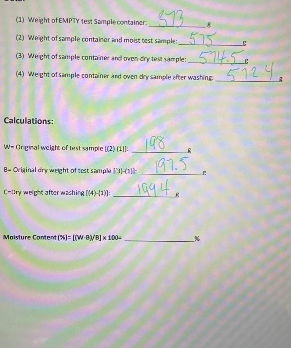 Solved (1) Weight of EMPTY test Sample container: (2) Weight | Chegg.com