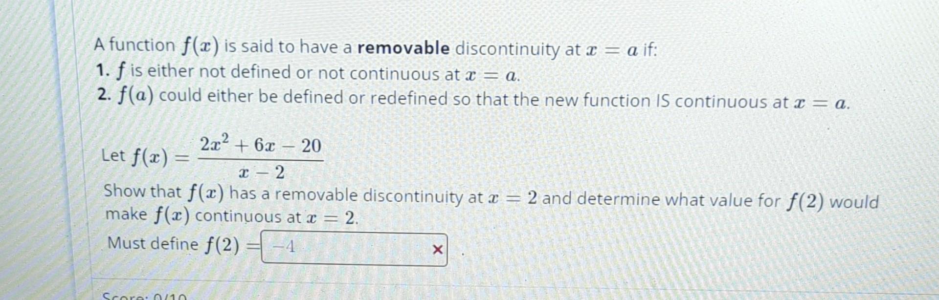 Solved A function f(x) is said to have a removable | Chegg.com