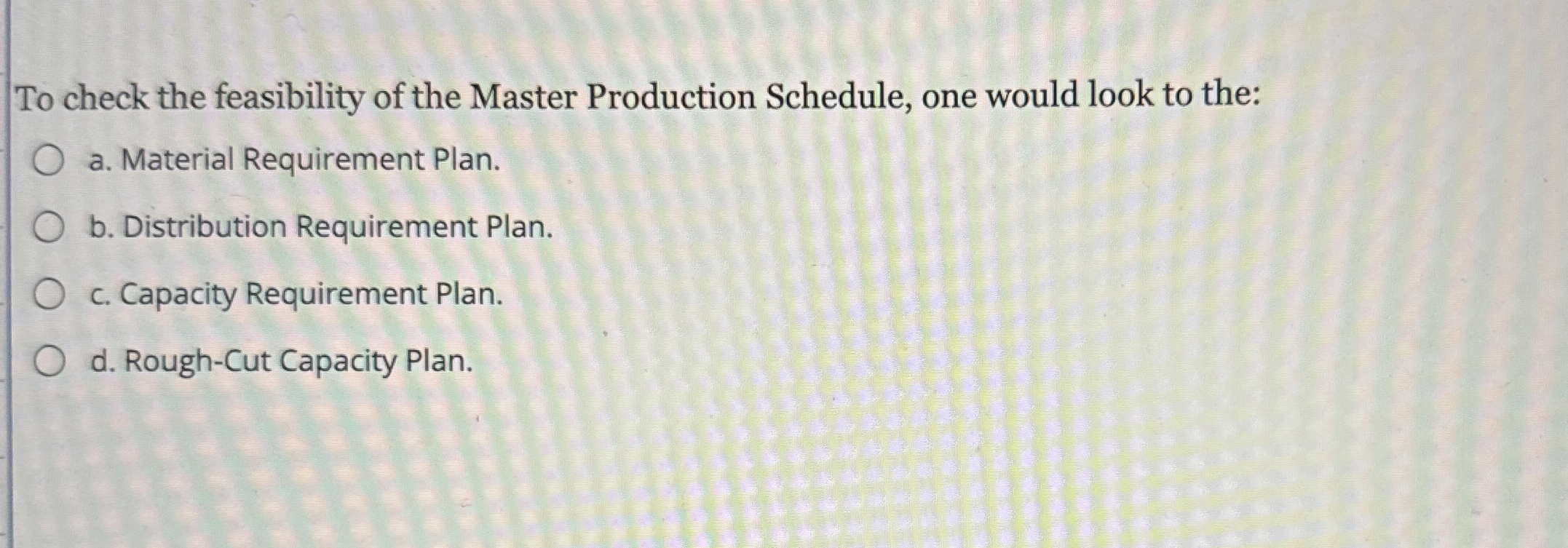 Solved To check the feasibility of the Master Production | Chegg.com