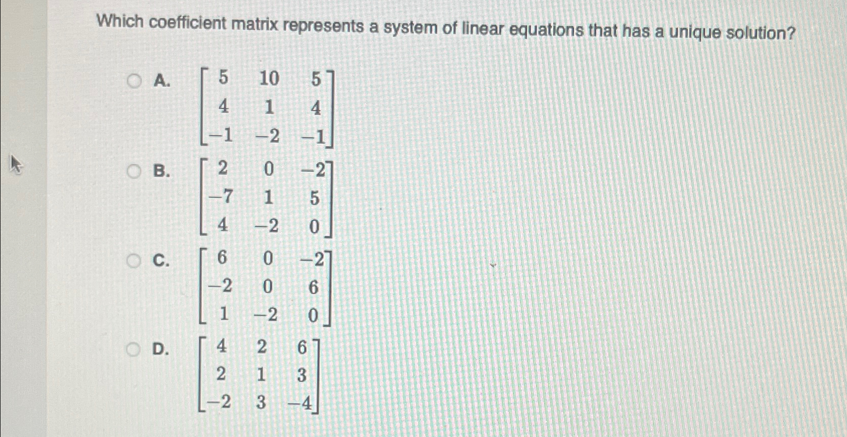Solved Which coefficient matrix represents a system of | Chegg.com
