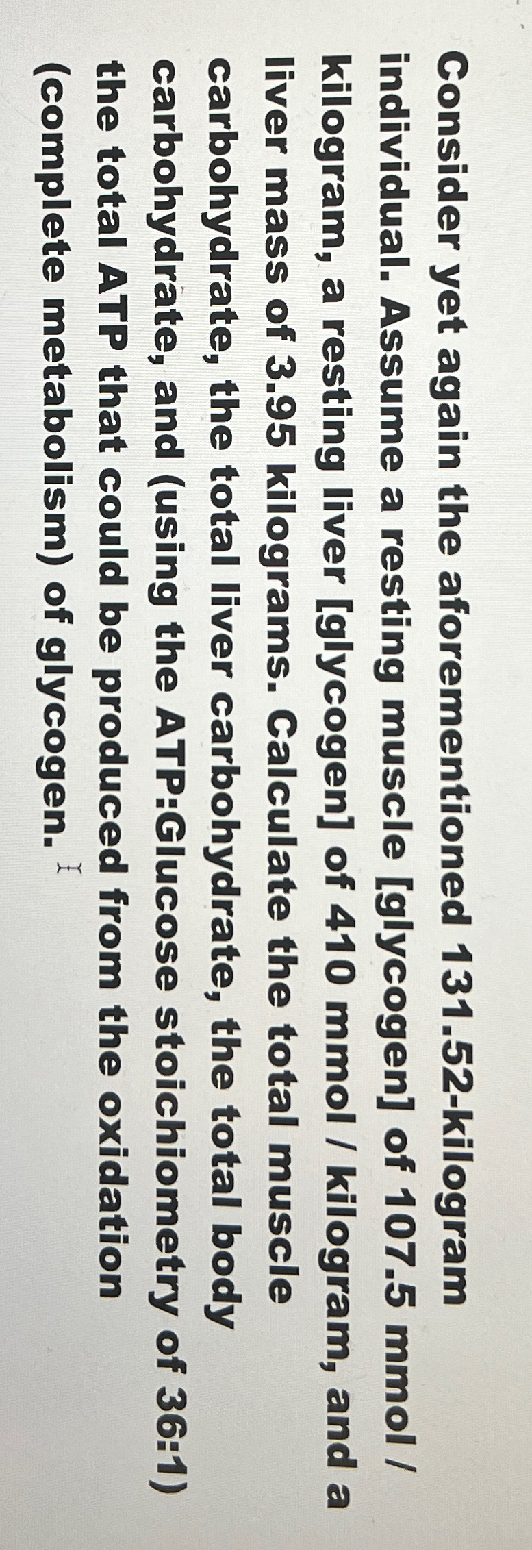 Solved Consider yet again the aforementioned 131.52-kilogram | Chegg.com