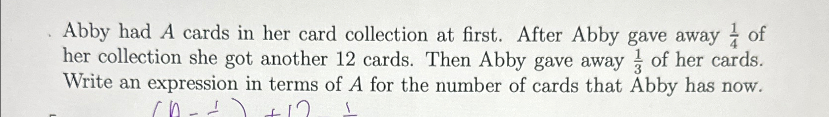 Solved Abby had A cards in her card collection at first. | Chegg.com