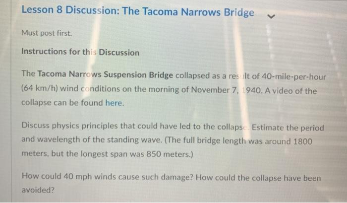 Solved Lesson 8 Discussion: The Tacoma Narrows Bridge Must | Chegg.com