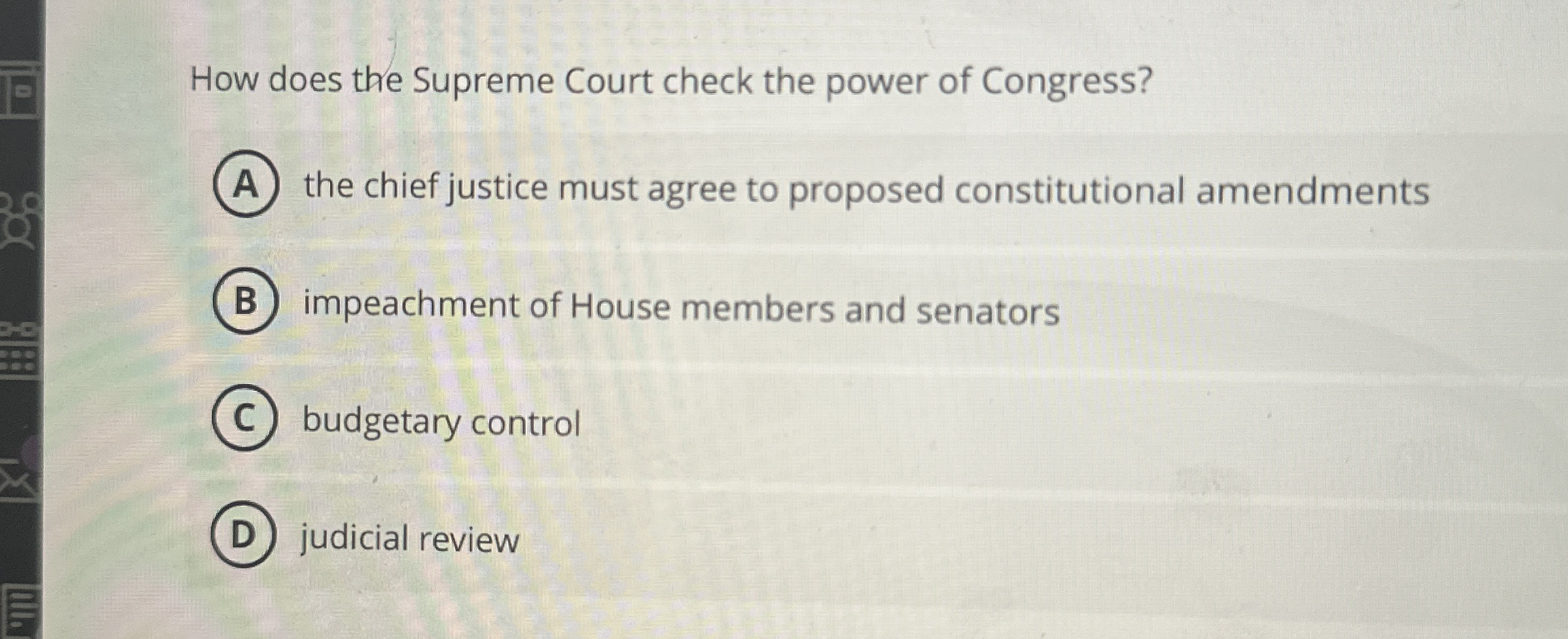 Solved How does the Supreme Court check the power of | Chegg.com