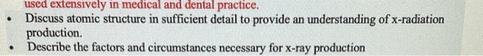 Solved used extensively in medical and dental practice. | Chegg.com
