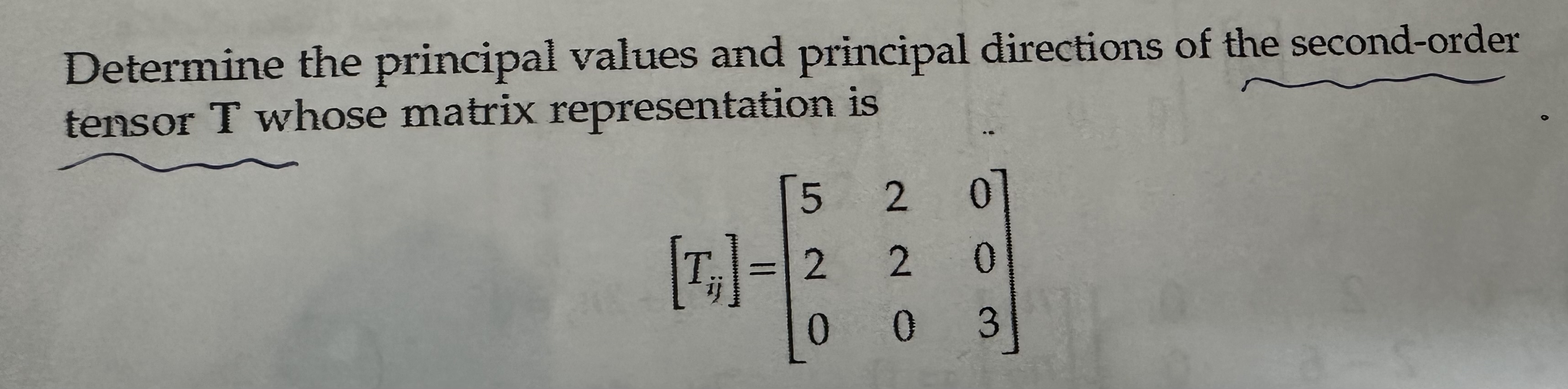 Solved Determine the principal values and principal | Chegg.com
