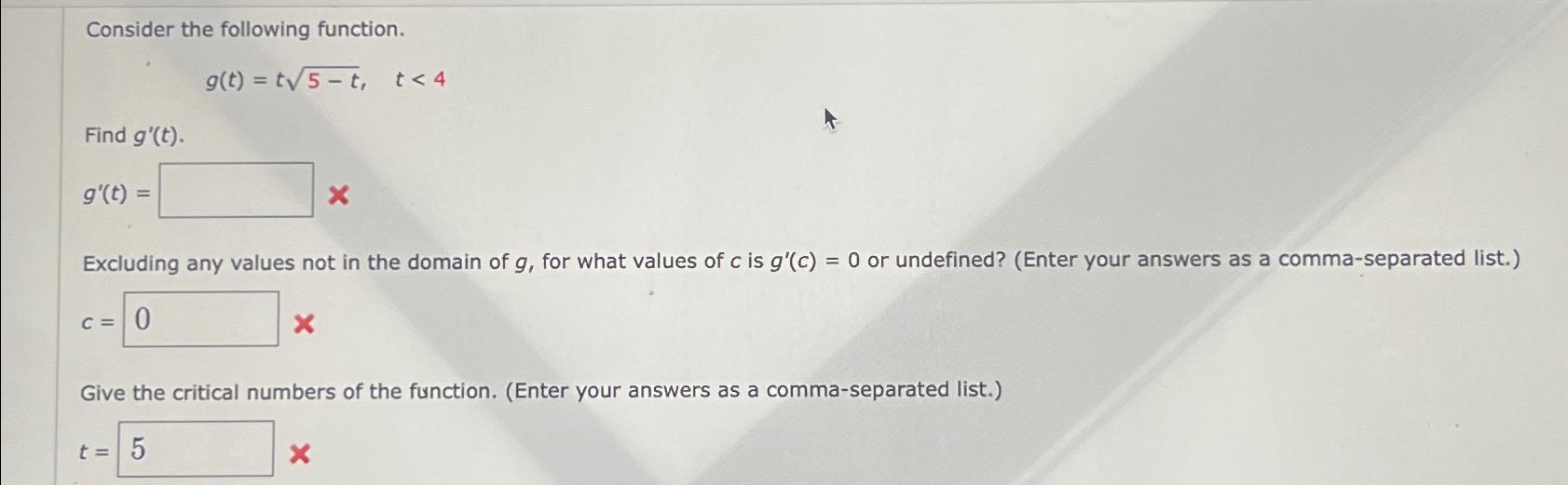 Solved Consider the following function.g(t)=t5-t2,t