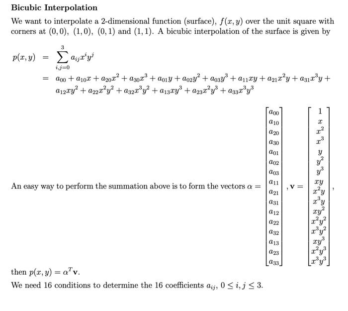 Bicubic Interpolation We want to interpolate a | Chegg.com