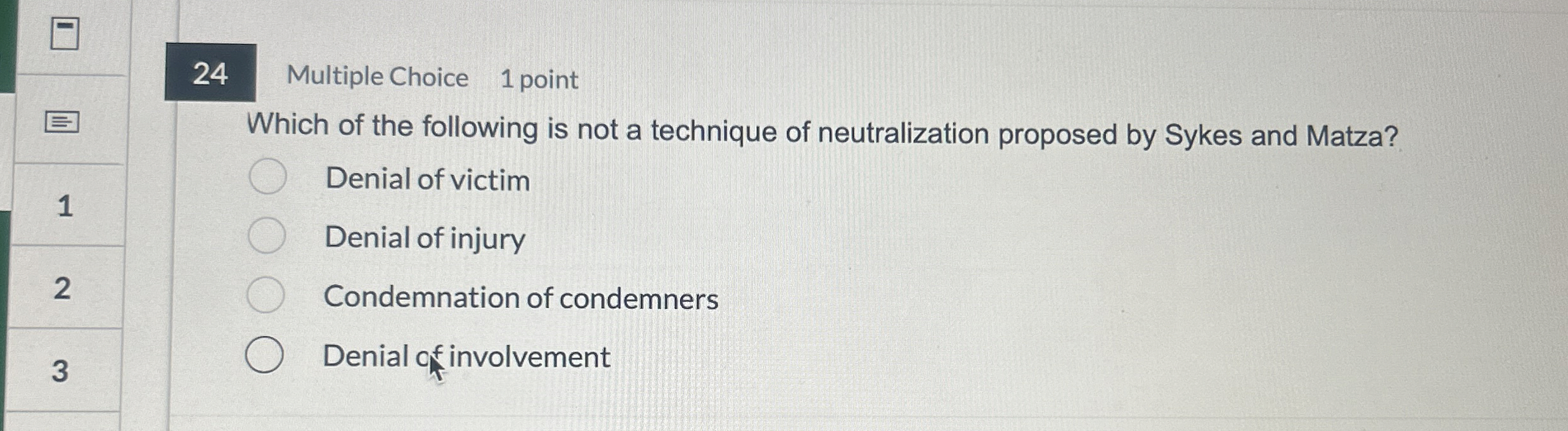 Solved 24Multiple Choice1 ﻿pointWhich of the following is | Chegg.com