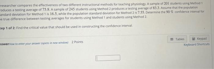 Solved Researcher Compares The Effectiveness Of Two