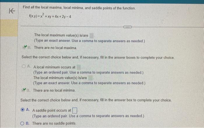 Solved Find all the local maxima, local minima, and saddle | Chegg.com