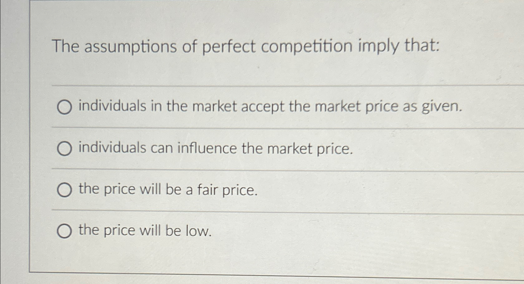 Solved The assumptions of perfect competition imply | Chegg.com