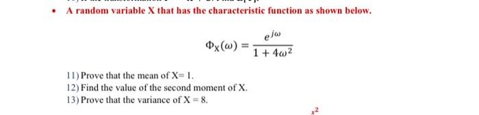 Solved • A random variable X that has the characteristic | Chegg.com