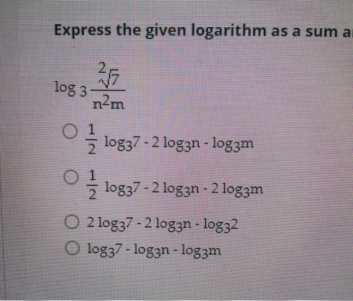 Solved express logarithm as a sum and or difference of | Chegg.com