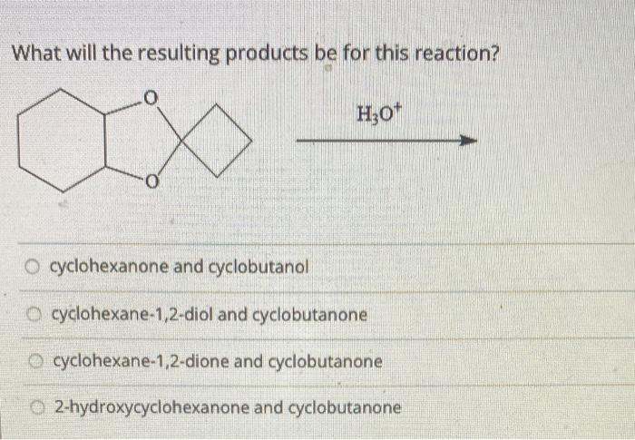 Solved What will the resulting products be for this | Chegg.com