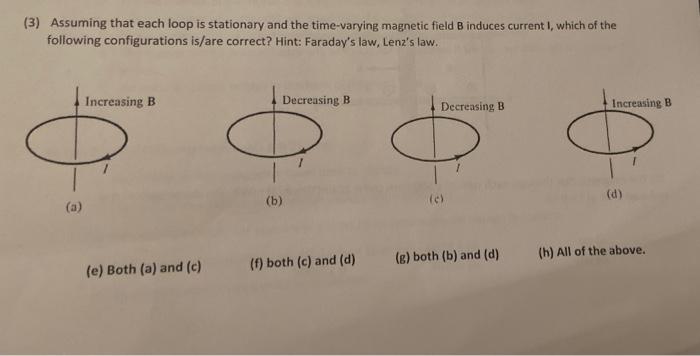 Solved (3) Assuming that each loop is stationary and the | Chegg.com
