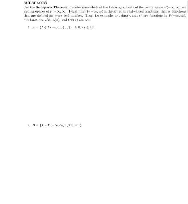 Solved SUBSPACES Use the Subspace Theorem to determine which | Chegg.com
