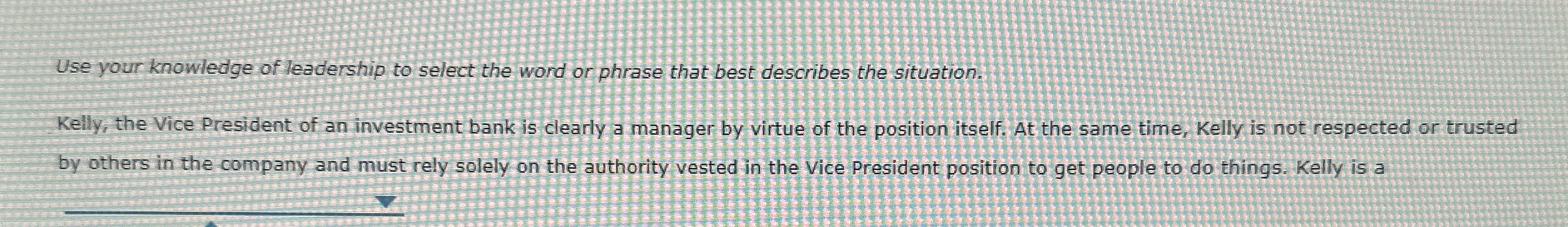 Solved Use your knowledge of leadership to select the word | Chegg.com