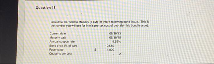 Solved Calculate the Yield to Maturity (YTM) for Intel's | Chegg.com