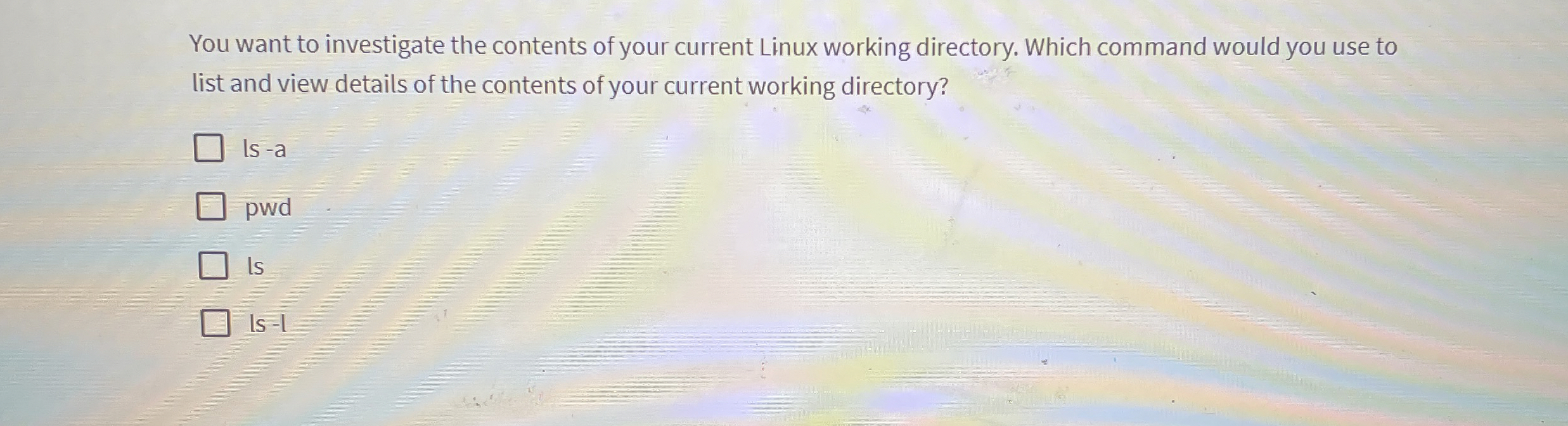 Solved You want to investigate the contents of your current | Chegg.com
