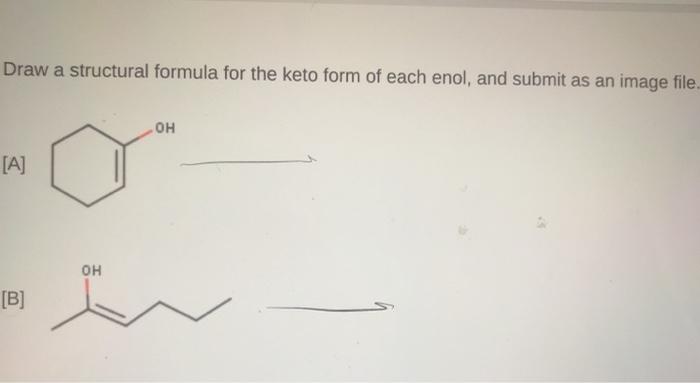 Solved Draw a structural formula for the keto form of each | Chegg.com
