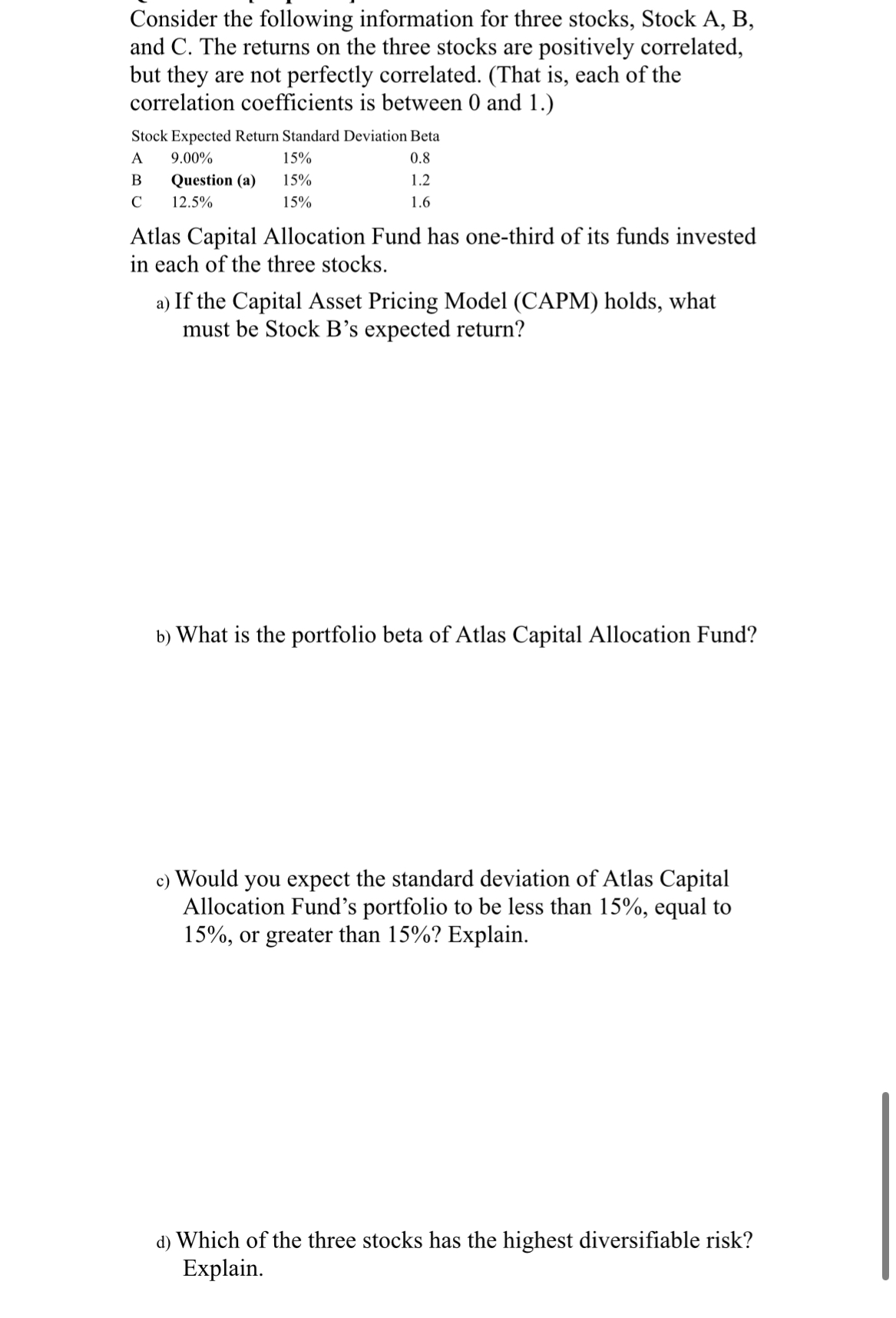Solved Consider the following information for three stocks, | Chegg.com