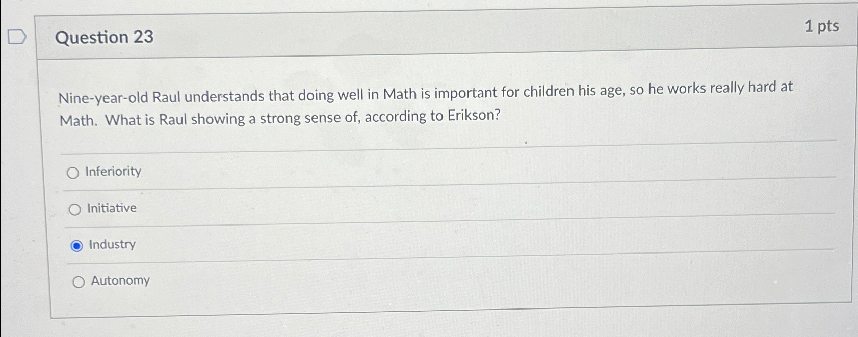 Solved Question 231ptsNine-year-old Raul understands that | Chegg.com