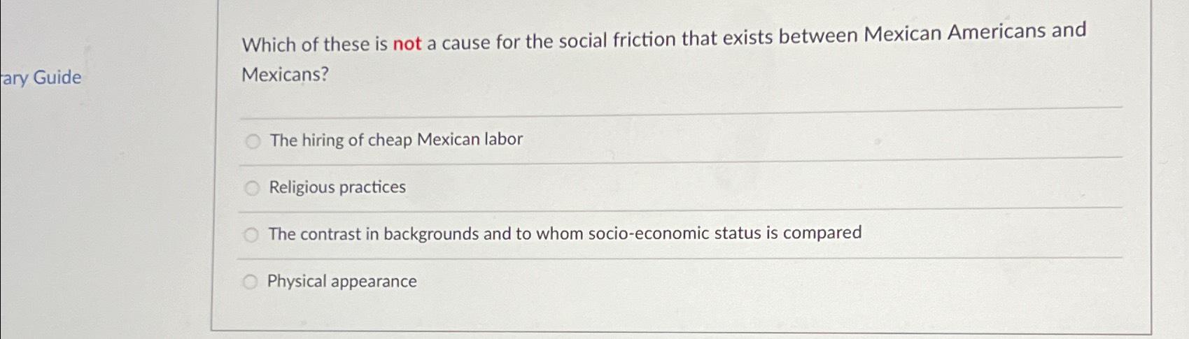 Solved Which of these is not a cause for the social friction | Chegg.com