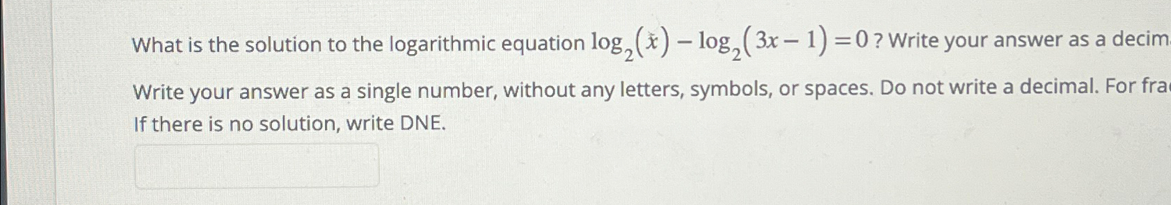 Solved What is the solution to the logarithmic equation | Chegg.com