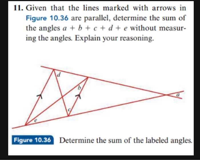 Solved 11. Given that the lines marked with arrows in Figure | Chegg.com