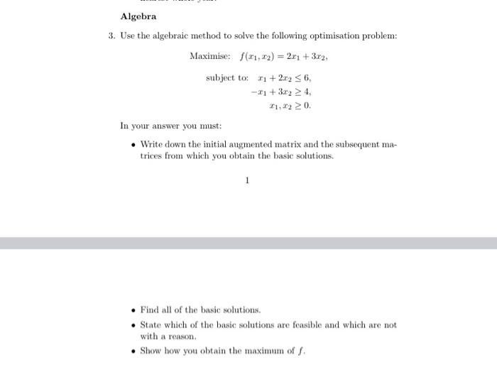 Solved Algebra 3. Use the algebraic method to solve the | Chegg.com
