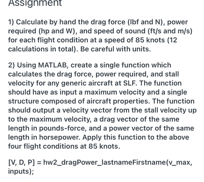 Assignment 1) Calculate by hand the drag force (Ibf | Chegg.com