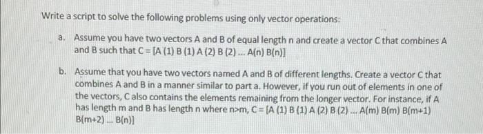 Solved Write a script to solve the following problems using | Chegg.com