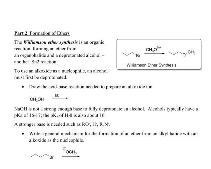 Solved Part 2. Formation of Ethers The Williamson ether | Chegg.com