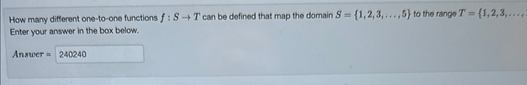 How many different one-to-one functions f:S→T ﻿can be | Chegg.com