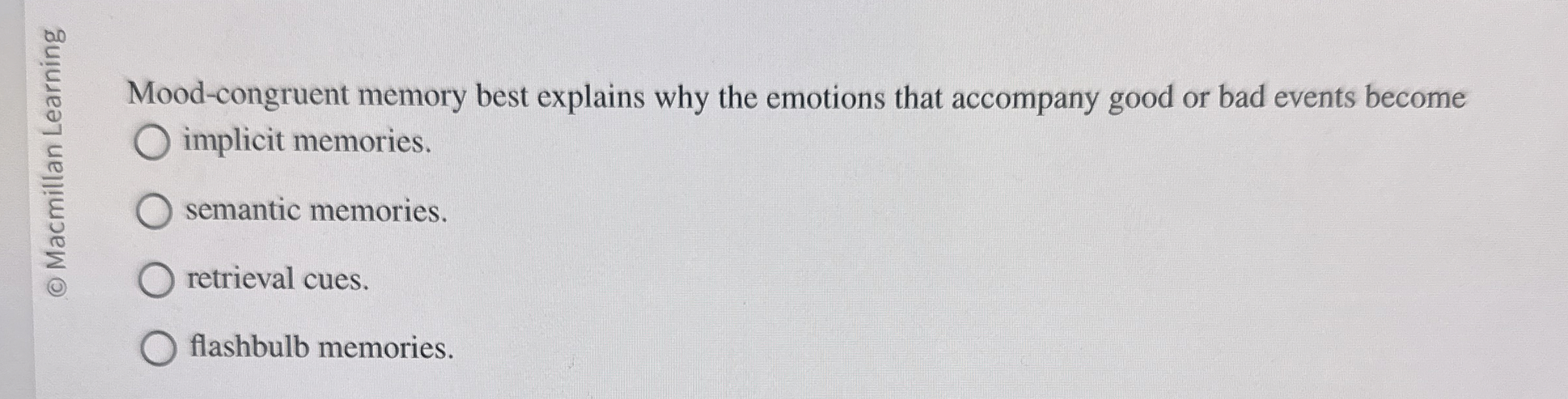 Solved Mood-congruent memory best explains why the emotions | Chegg.com