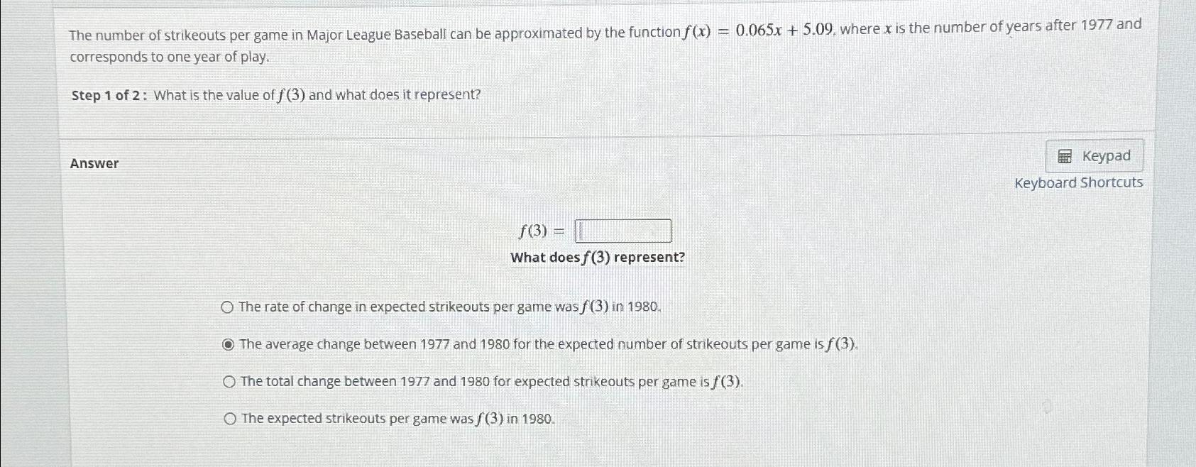 Solved The number of strikeouts per game in Major League | Chegg.com