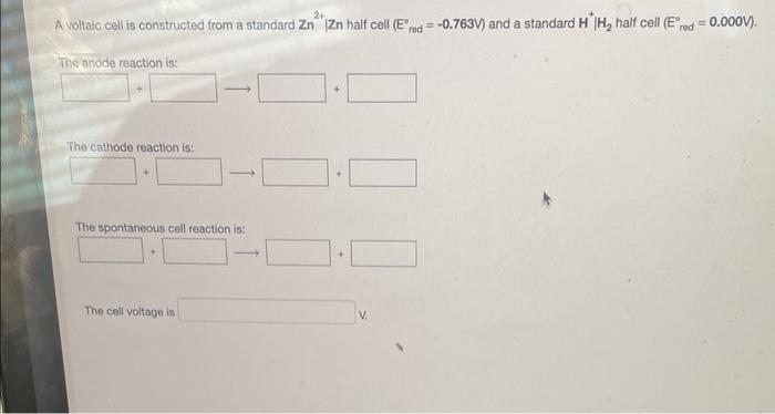Solved 2 A voltaic cell is constructed from a standard ZnZn | Chegg.com