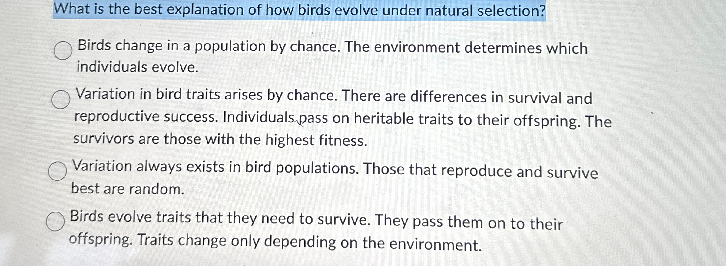 Solved What is the best explanation of how birds evolve | Chegg.com