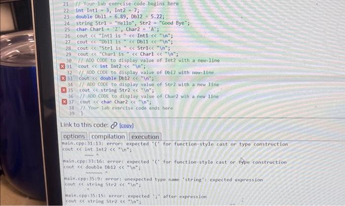 Solved 21 If Your lab exercise code begins here 22 int Int1 | Chegg.com