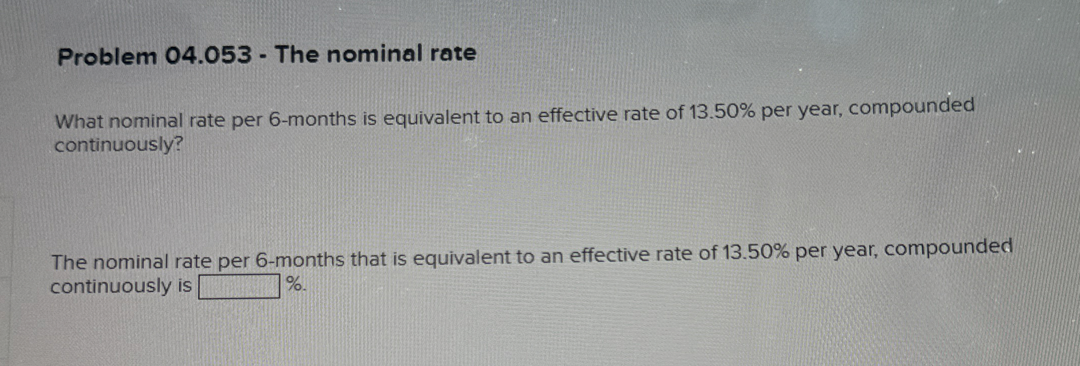 Solved Problem 04.053 - ﻿The nominal rateWhat nominal rate | Chegg.com