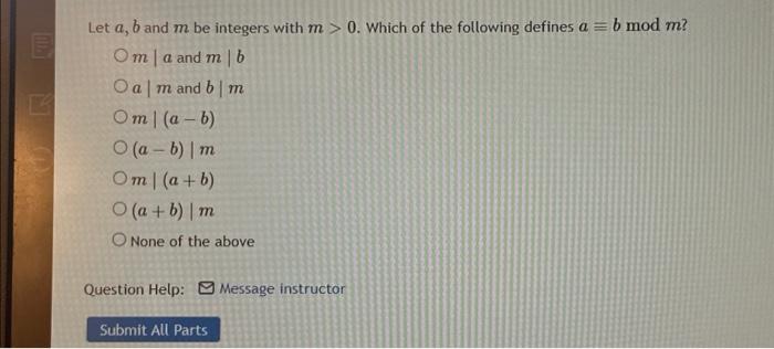 Solved Let a, b and m be integers with m > 0. Which of the | Chegg.com