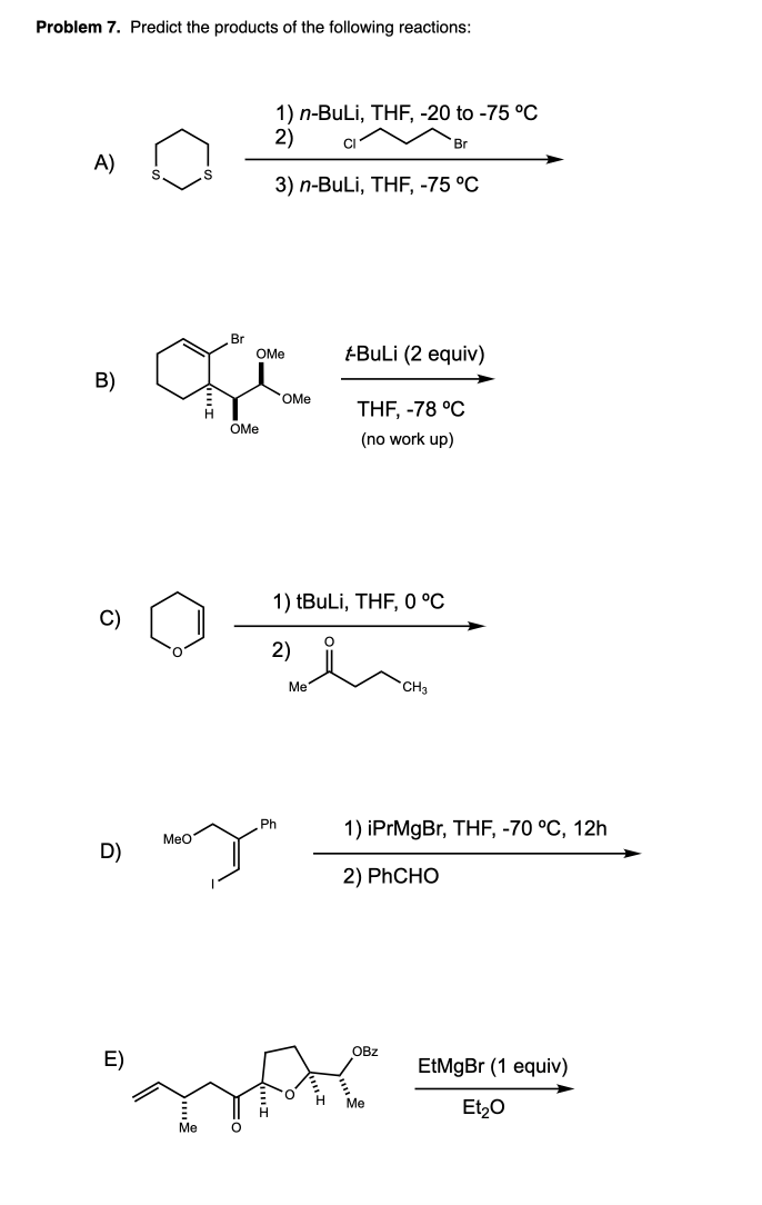 Solved Problem 7. ﻿Predict the products of the following | Chegg.com