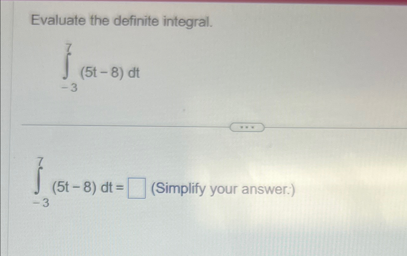 Solved Evaluate the definite | Chegg.com