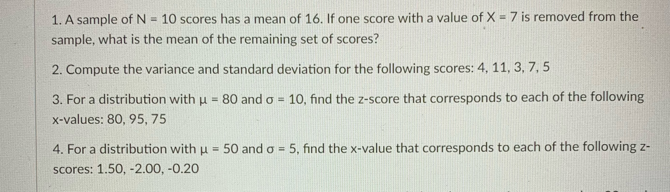 A sample of N=10 ﻿scores has a mean of 16 . ﻿If one | Chegg.com