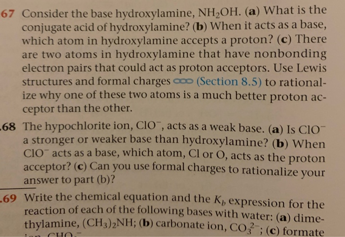 Solved 67 Consider the base hydroxylamine, NH,OH. (a) What | Chegg.com