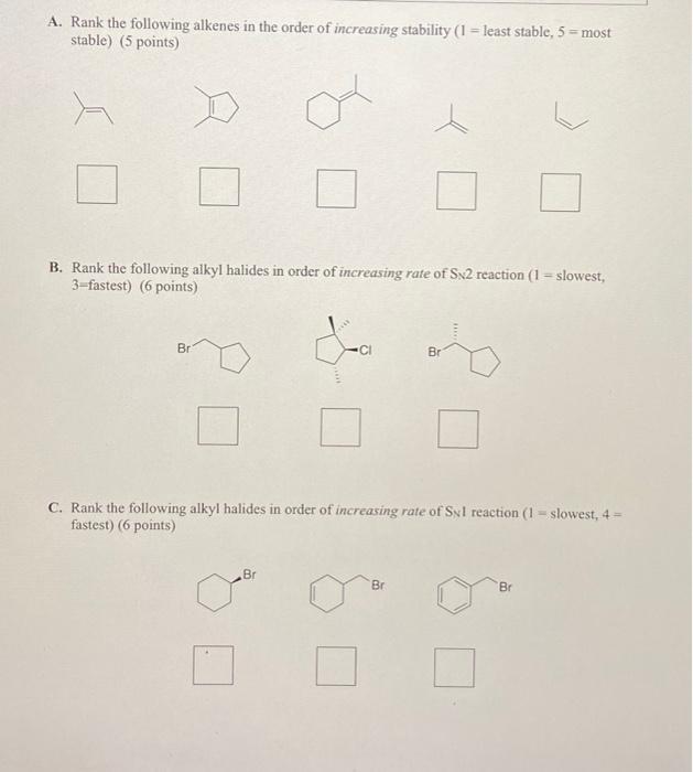 Solved A. Rank the following alkenes in the order of | Chegg.com