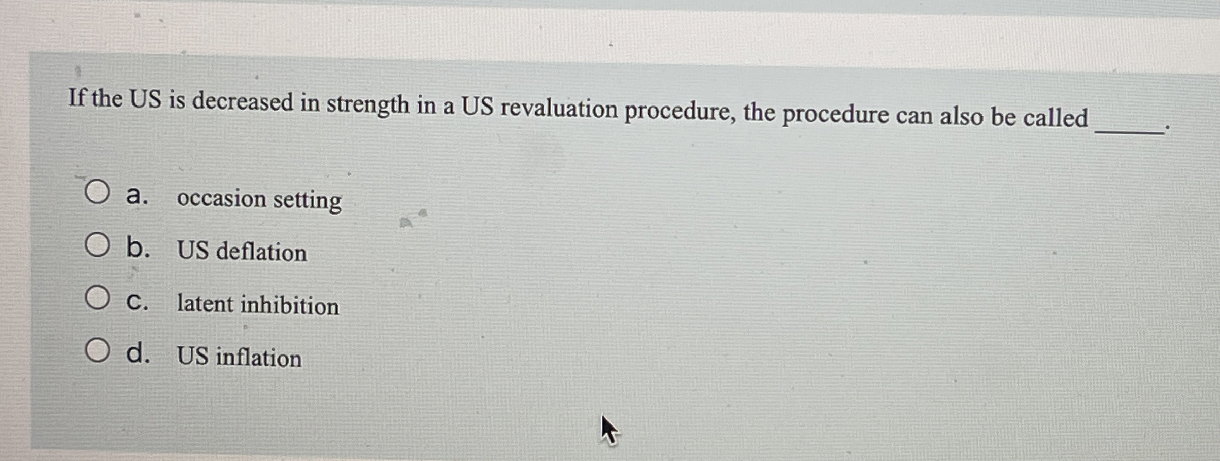 Solved If the US is decreased in strength in a US | Chegg.com