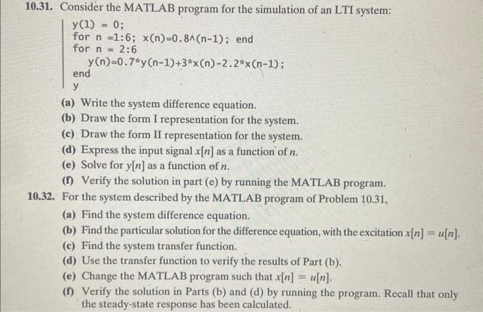 Solved 10.32. For the system described by the MATLAB program | Chegg.com